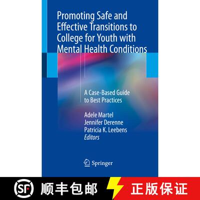 【3-4周达】Promoting Safe and Effective Transitions to College for Youth with Mental Health Condition... [9783319688930]