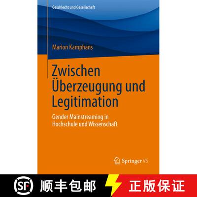 【3-4周达】Zwischen Überzeugung und Legitimation : Gender Mainstreaming in Hochschule und Wissenschaft [9783658062194]