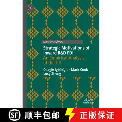 【3-4周达】精装 Strategic Motivations of Inward R&D FDI : An Empirical Analysis of the UK [9783030410148]