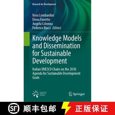 【3-4周达】精装 Knowledge Models and Dissemination for Sustainable Development: Italian UNESCO Chairs... [9783031586712]