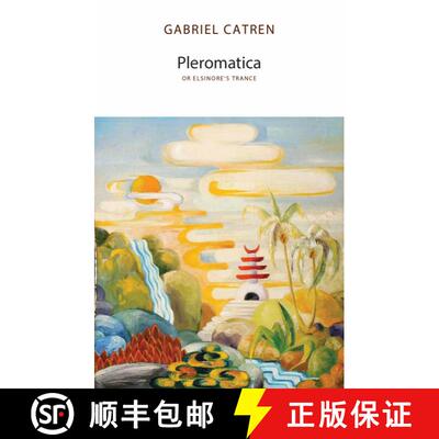 【3-4周达】Pleromatica, or Elsinore's Trance [9781733628143]