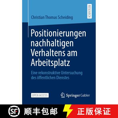 【3-4周达】Positionierungen nachhaltigen Verhaltens am Arbeitsplatz : Eine rekonstruktive Untersuchun... [9783658465810]