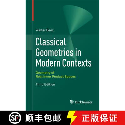 【3-4周达】Classical Geometries in Modern Contexts : Geometry of Real Inner Product Spaces Third Edit... [9783034807418]