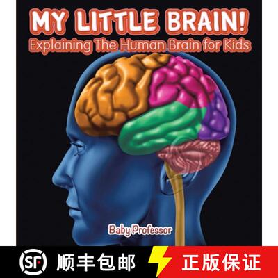 【3-4周达】My Little Brain! - Explaining The Human Brain for Kids [9781541901612]