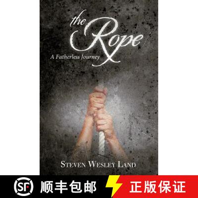 【3-4周达】The Rope: A Fatherless Journey [9781449741426]