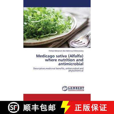 预订 Medicago sativa (Alfalfa) where nutrition and antimicrobial [9783659698804]
