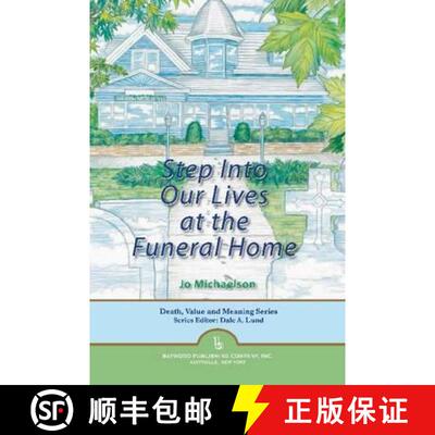【3-4周达】精装 Step into Our Lives at the Funeral Home [9780895033932]