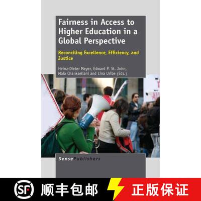 预订 Fairness in Access to Higher Education in a Global Perspective: Reconciling Excellence, Efficien... [9789462092280]