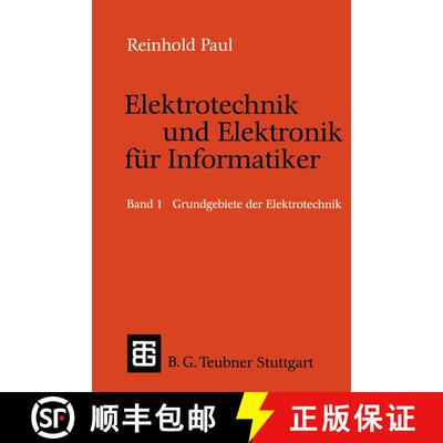 【3-4周达】Elektrotechnik und Elektronik für Informatiker : Grundbegriffe der Elektrotechnik [9783519021261]