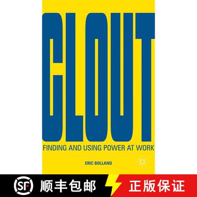【3-4周达】Clout : Finding and Using Power at Work (1st ed. 2014) (1st ed. 2014) (1st ed. 2014) (1st ... [9781349468447]