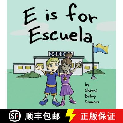 【3-4周达】E is for Escuela [9781737279129]