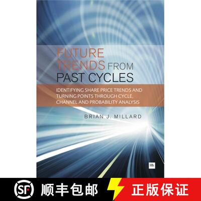【3-4周达】Future Trends from Past Cycles: Identifying Share Price Trends and Turning Points Through ... [9781871857047]
