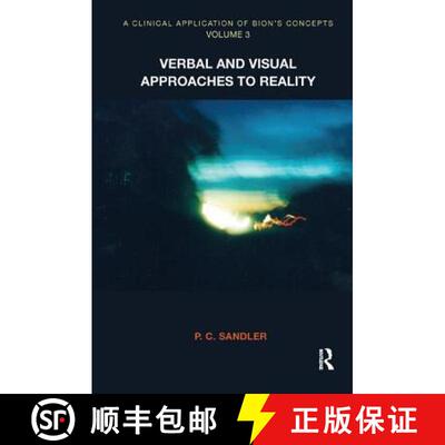【3-4周达】A Clinical Application of Bion's Concepts : Verbal and Visual Approaches to Reality [9781780490687]