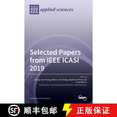 【3-4周达】Selected Papers from IEEE ICASI 2019 [9783039289295]