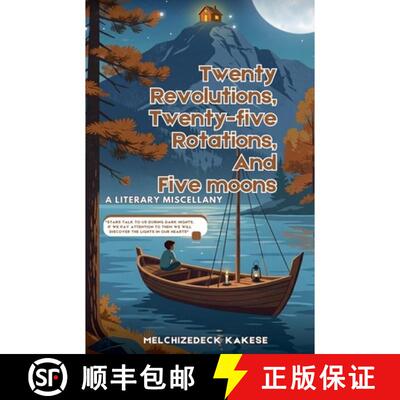 【3-4周达】Twenty Revolutions, Twenty-five Rotations, and Five Moons [9798235908314]