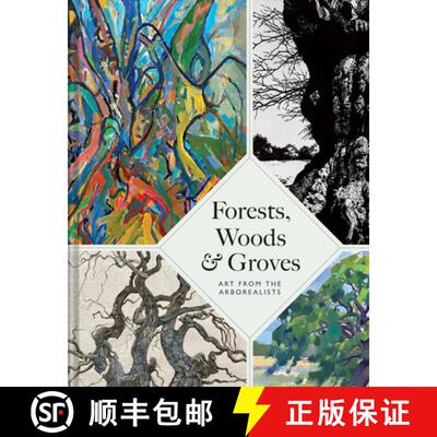 【3-4周达】Forests, Woods and Groves : Art from the Arborealists [9781849949781]