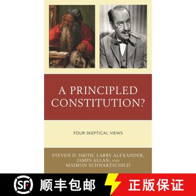 【3-4周达】精装 A Principled Constitution? : Four Skeptical Views [9781666911473]