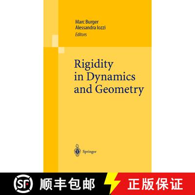 【3-4周达】Rigidity in Dynamics and Geometry: Contributions from the Programme Ergodic Theory, Geomet... [9783540432432]