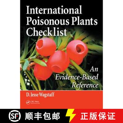 【3-4周达】精装 International Poisonous Plants Checklist : An Evidence-Based Reference [9781420062526]