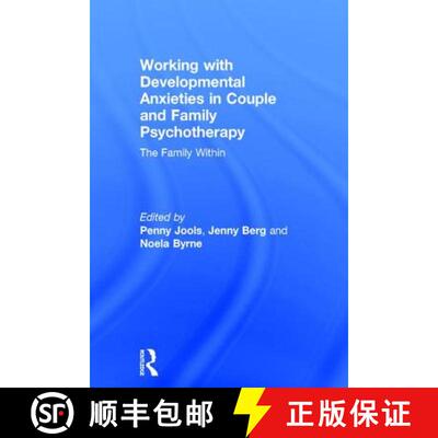【3-4周达】精装 Working with Developmental Anxieties in Couple and Family Psychotherapy: The Family W... [9781138079885]