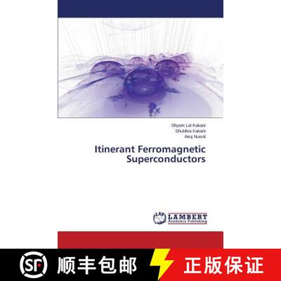 预订 Itinerant Ferromagnetic Superconductors [9783659518195]
