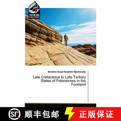 预订 Late Cretaceous to Late Tertiary States of Paleostress in the Foreland [9786202790345]