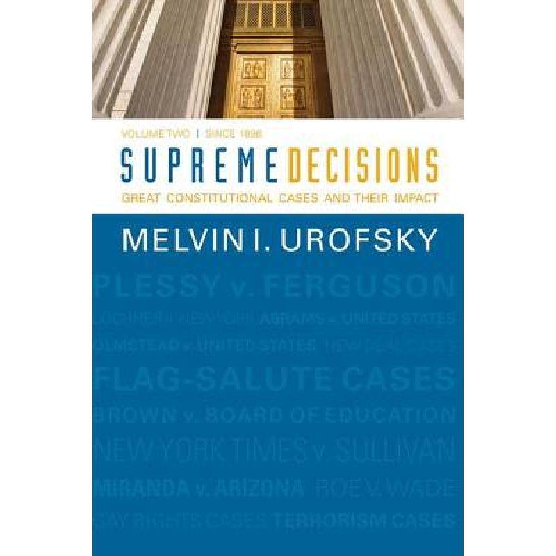预订 Supreme Decisions, Volume 2: Great Constitutional Cases and Their ...