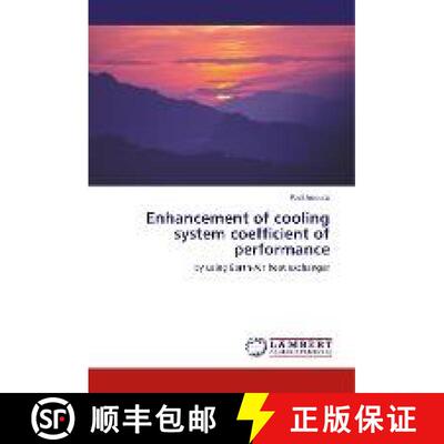 预订 Enhancement of cooling system coefficient of performance [9786202066303]