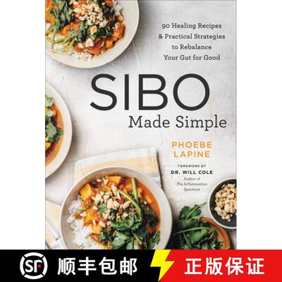 【3-4周达】Sibo Made Simple: 90 Healing Recipes and Practical Strategies to Rebalance Your Gut for Good [9780306846168]