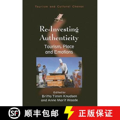 【3-4周达】精装 Re-Investing Authenticity: Tourism, Plhb: Tourism, Place and Emotions [9781845411282]