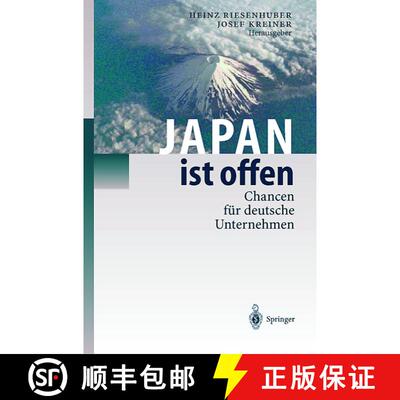 【3-4周达】Japan ist offen : Chancen für deutsche Unternehmen (Softcover reprint of the original 1st... [9783642637667]