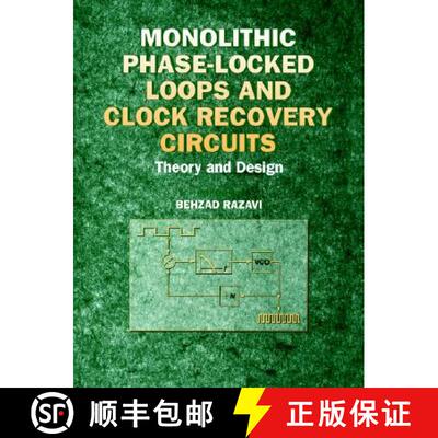 【3-4周达】Monolithic Phase-Locked Loops And Clock Recovery Circuits: Theory And Design  (A Selected ... [9780780311497]
