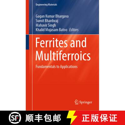 【3-4周达】精装 Ferrites and Multiferroics : Fundamentals to Applications [9789811674532]