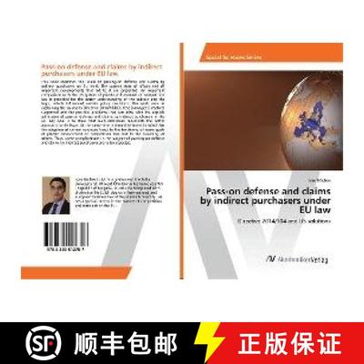 预订 Pass-on defense and claims by indirect purchasers under EU law [9783330512757]