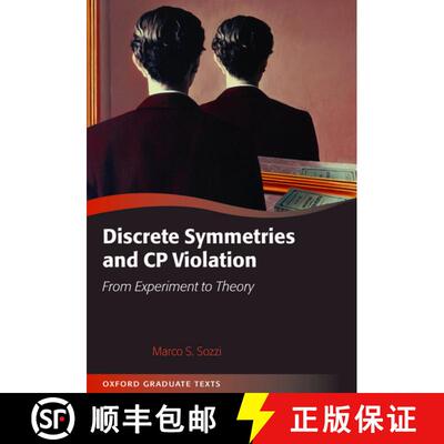 【3-4周达】Discrete Symmetries and CP Violation: From Experiment to Theory [9780199296668]