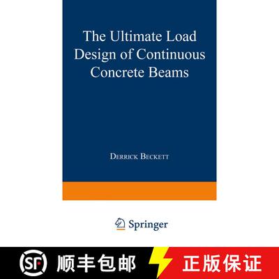 【3-4周达】The Ultimate Load Design of Continuous Concrete Beams [9781489961600]