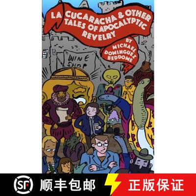 【3-4周达】La Cucaracha & Other Tales of Apocalyptic Revelry [9781946845023]
