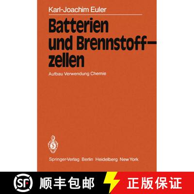 【3-4周达】Batterien und Brennstoffzellen : Aufbau Verwendung Chemie [9783642685019]