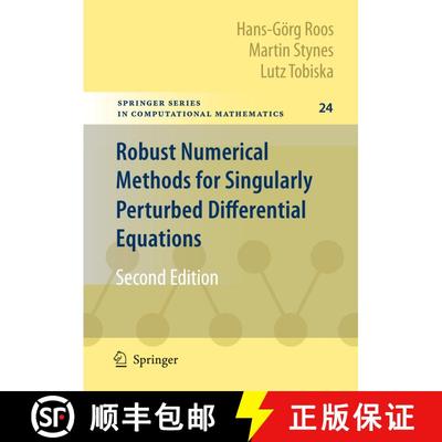 【3-4周达】Robust Numerical Methods for Singularly Perturbed Differential Equations : Convection-Diff... [9783540344667]