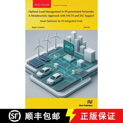【3-4周达】Optimal Load Management in EV-penetrated Networks: A Metaheuristic Approach with FACTS and... [9788743811152]