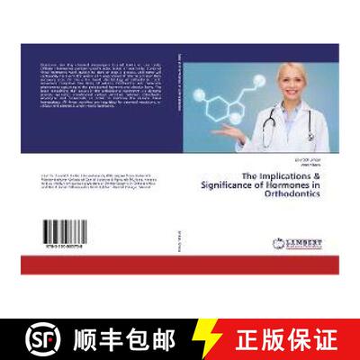 预订 The Implications & Significance of Hormones in Orthodontics [9783330083738]