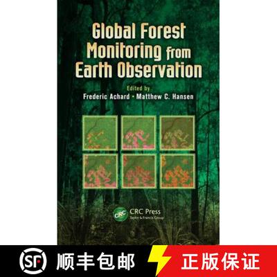 【3-4周达】精装 Global Forest Monitoring from Earth Observation [9781466552012]