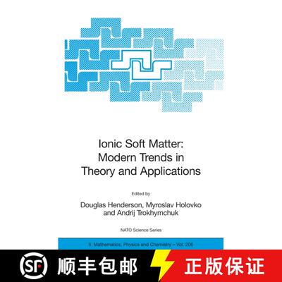 【3-4周达】Ionic Soft Matter: Modern Trends in Theory and Applications: Proceedings of the NATO Advan... [9781402036637]