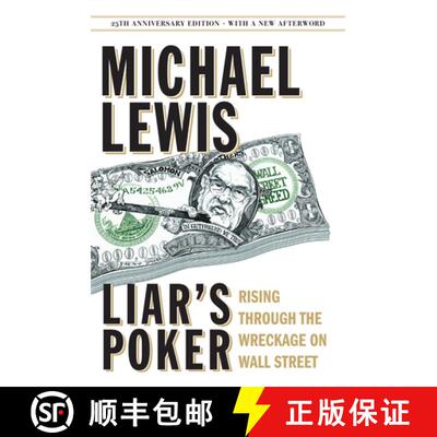 【3-4周达】精装 Liar's Poker (25th Anniversary Edition): Rising Through the Wreckage on Wall Street (... [9780393246100]
