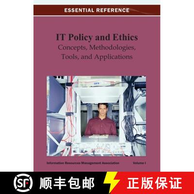 【3-4周达】精装 IT Policy and Ethics: Concepts, Methodologies, Tools, and Applications Vol 1 [9781668425824]
