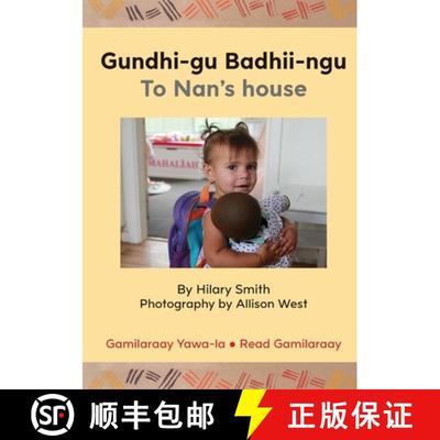 【3-4周达】Gundhi-gu Badhii-ngu/To Nan's house [9781922331021]