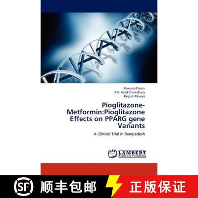 【3-4周达】Pioglitazone-Metformin: Pioglitazone Effects on Pparg Gene Variants [9783659284809]