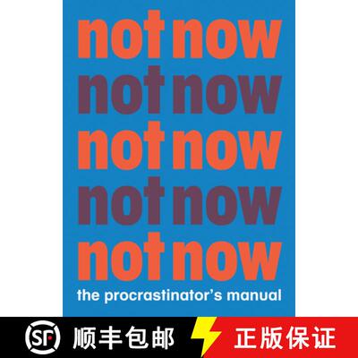 【3-4周达】Not Now: The Procrastinator's Playbook [9781616898427]