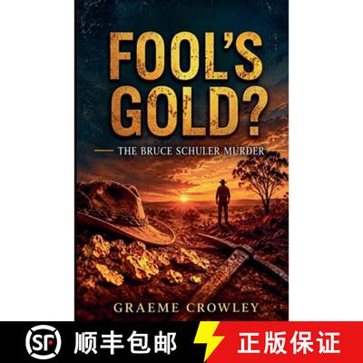 【3-4周达】Fool's Gold?: The Bruce Schuler Murder [9798235298552]
