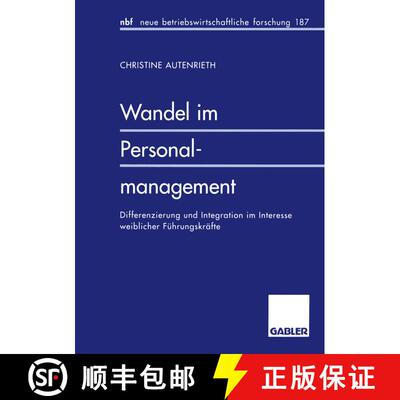 【3-4周达】Wandel im Personalmanagement : Differenzierung und Integration im Interesse weiblicher Fü... [9783409132862]